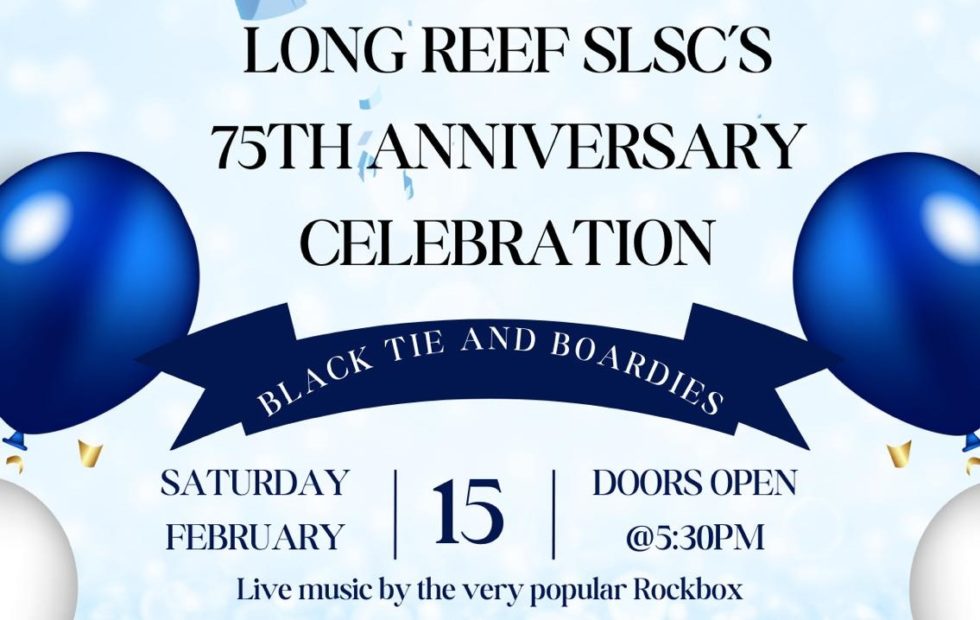 Long Reef SLSC's 75th Anniversary Party - Long Reef SLSC